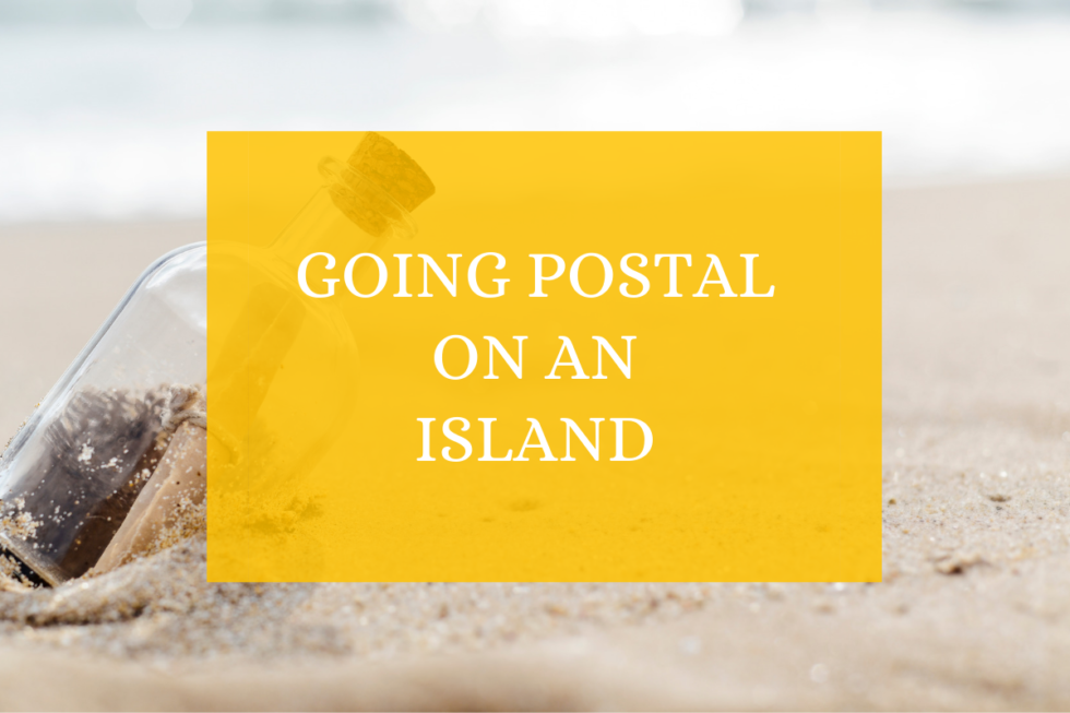 Going Postal on an Island | Women Who Live On Rocks